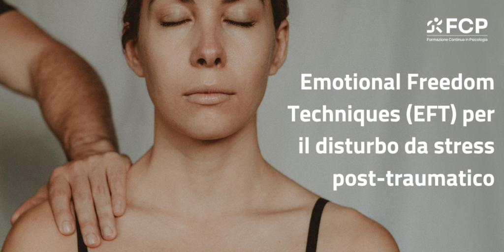 Emotional Freedom Techniques per il PTSD